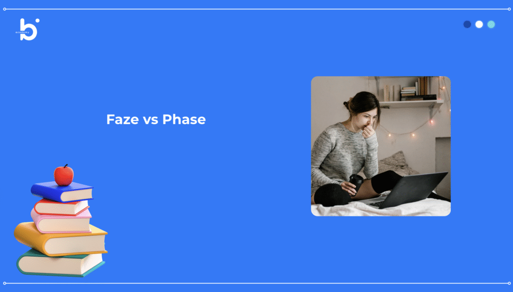 Faze vs Phase: Complete Guide to Meaning, Usage & Examples